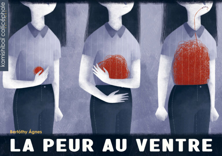 La peur au ventre - Éditions Callicéphale